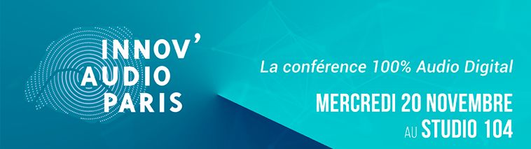 2ème édition d'Innov'Audio Paris, au sein de l'emblématique studio 104 ...